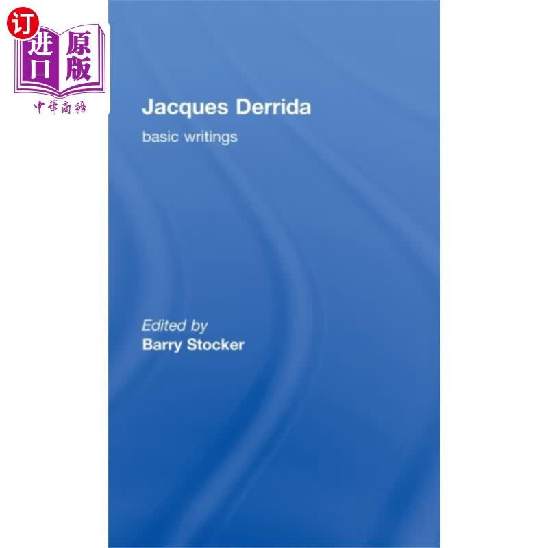 海外直订Jacques Derrida: Basic Writings 雅克·德里达