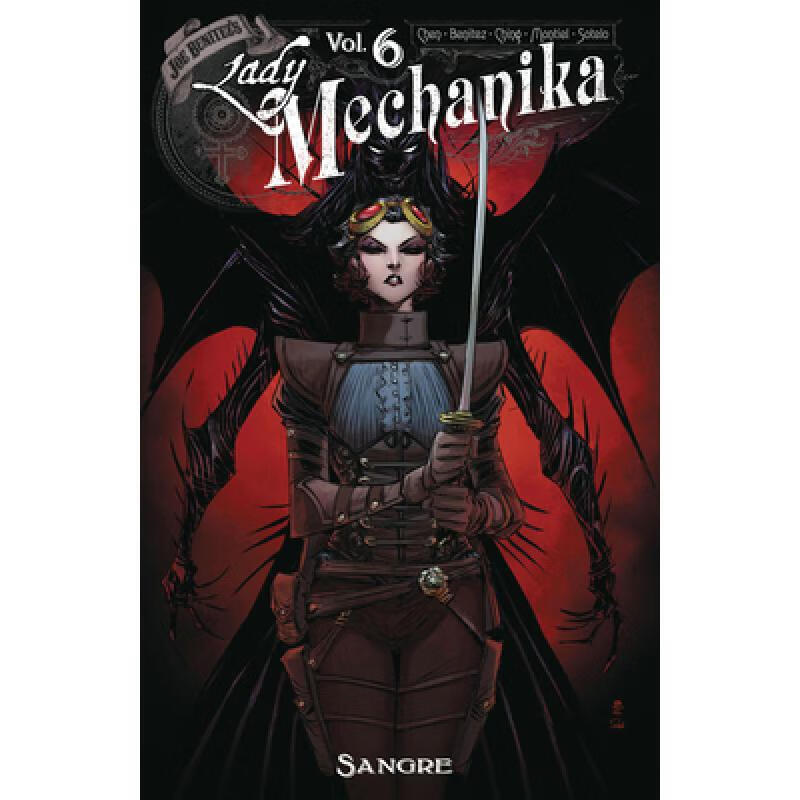 Lady Mechanika Volume 6: Sangre