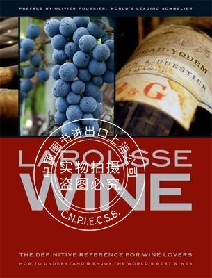 现货 拉鲁斯酒 葡萄酒 英文原版 Larousse Wine