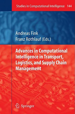 Advances in Computational Intelligence in Transport, Logistics, and Supply Chain