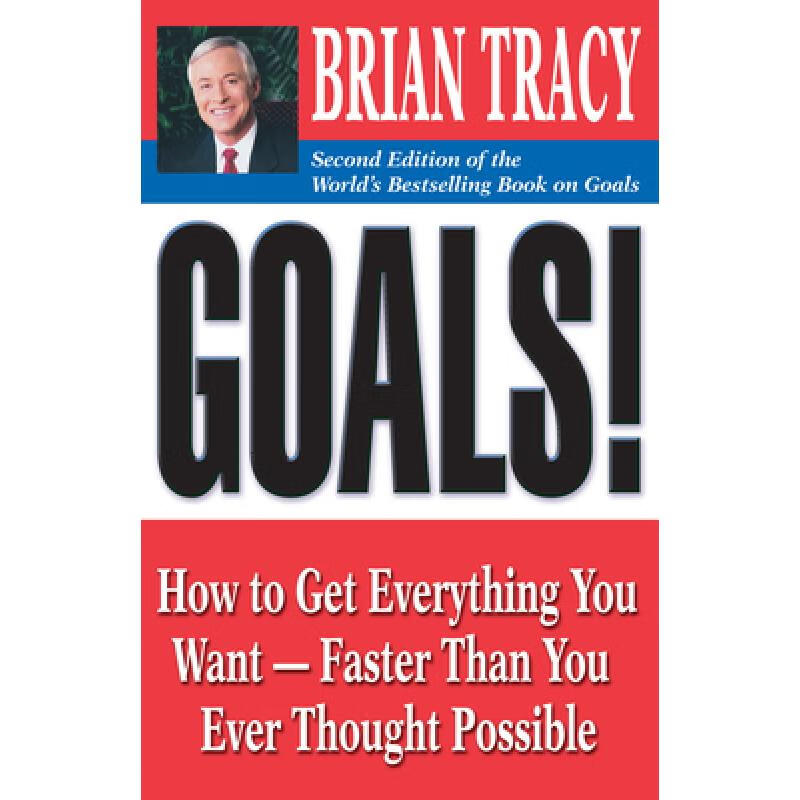 Goals!: How to Get Everything You Want - Fas...