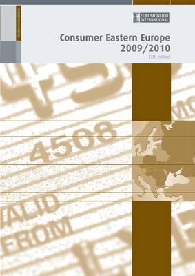 Consumer Eastern Europe 2009/2010 17th Ed