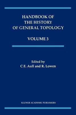 Handbook of the History of General Topology