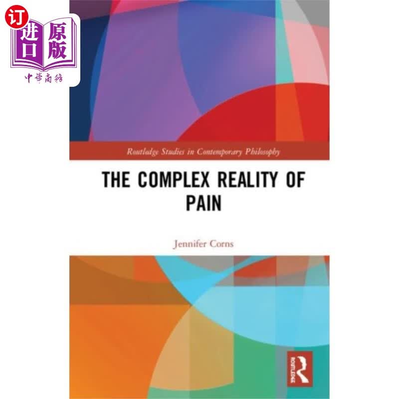 海外直订Complex Reality of Pain 痛苦的复杂现实