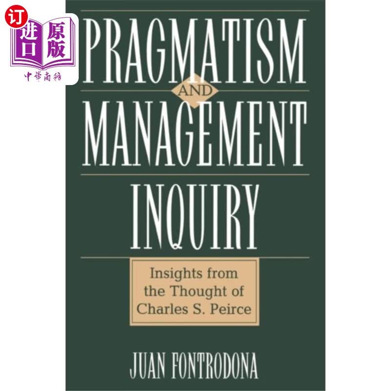 海外直订Pragmatism and Management Inquiry 实用主义与管理探究