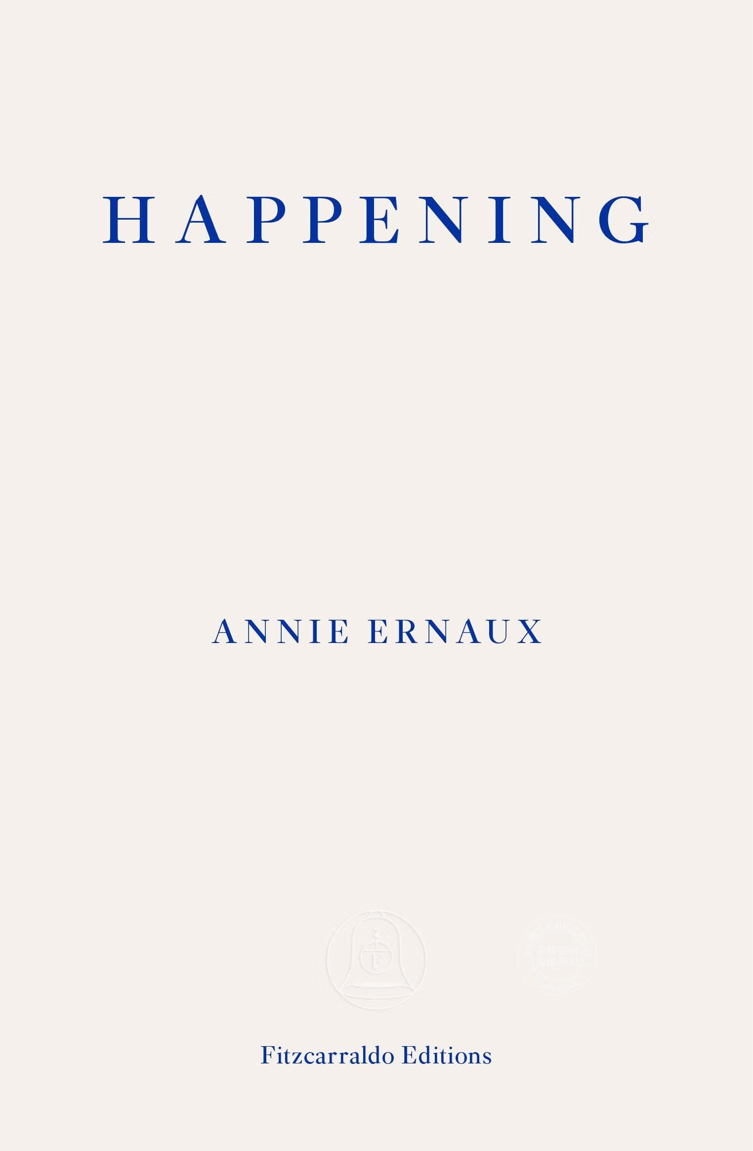 现货 2022年诺贝尔文学奖 安妮·埃尔诺Annie Ernaux 英文原版 Happening