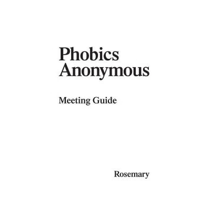 Phobics Anonymous: Meeting Guide