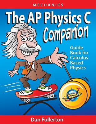 现货 平装 英文原版 The AP Physics C Companion 大学预科物理学C指南：力学