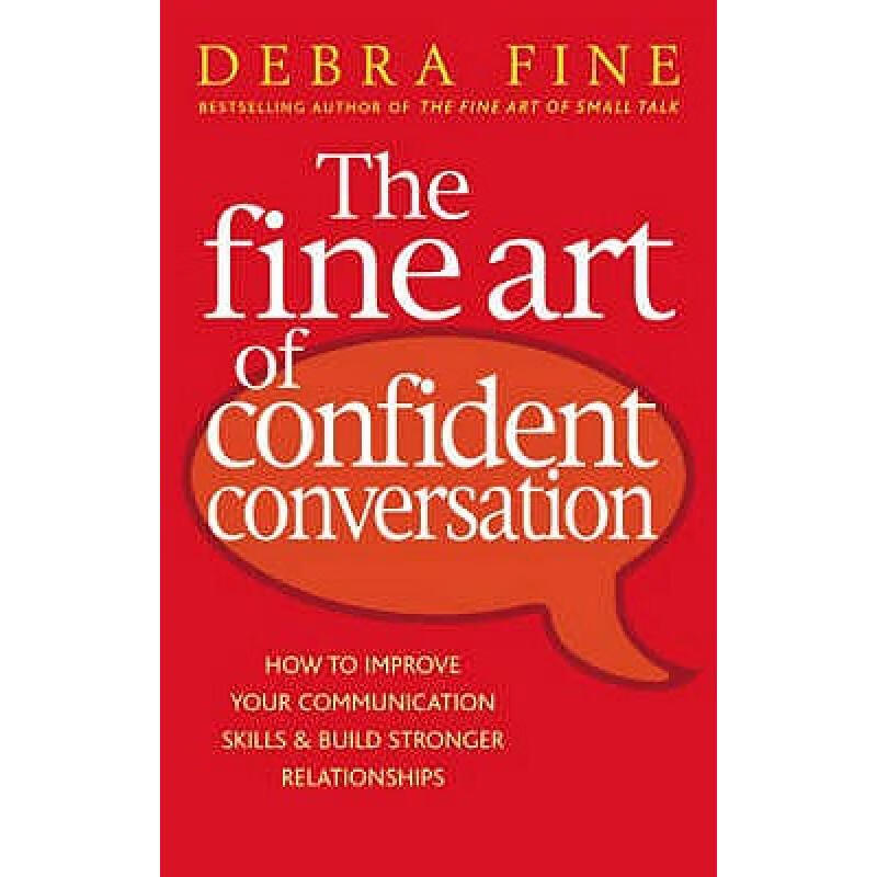 Fine Art Of Confident Conversation: How to i...