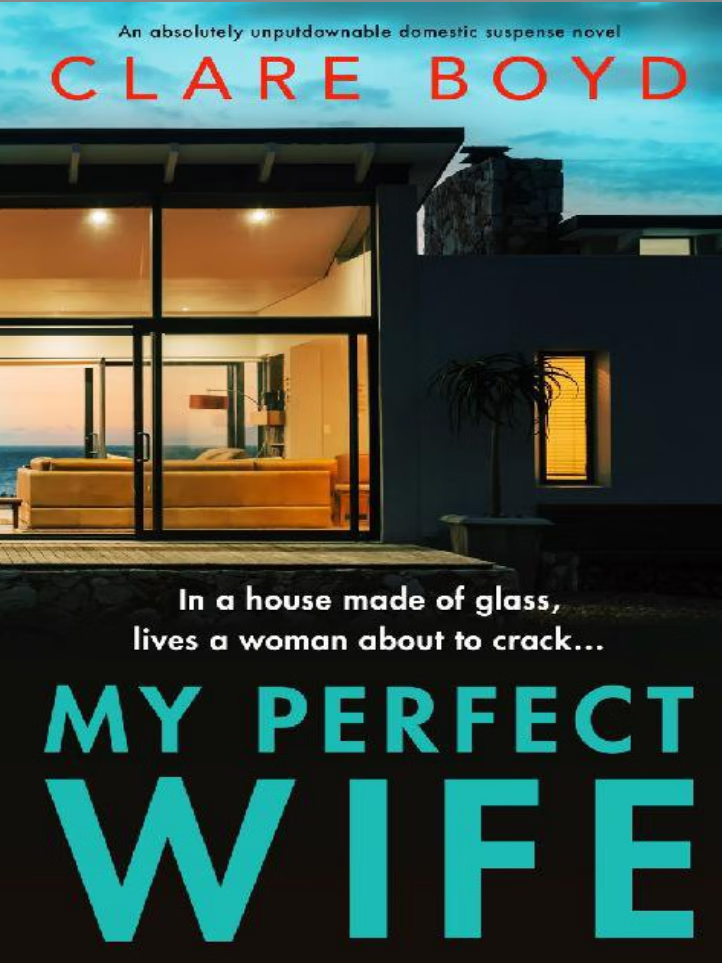 My Perfect Wife_An absolutely - Clare Boyd