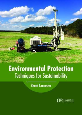 Environmental Protection: Techniques for Sustain