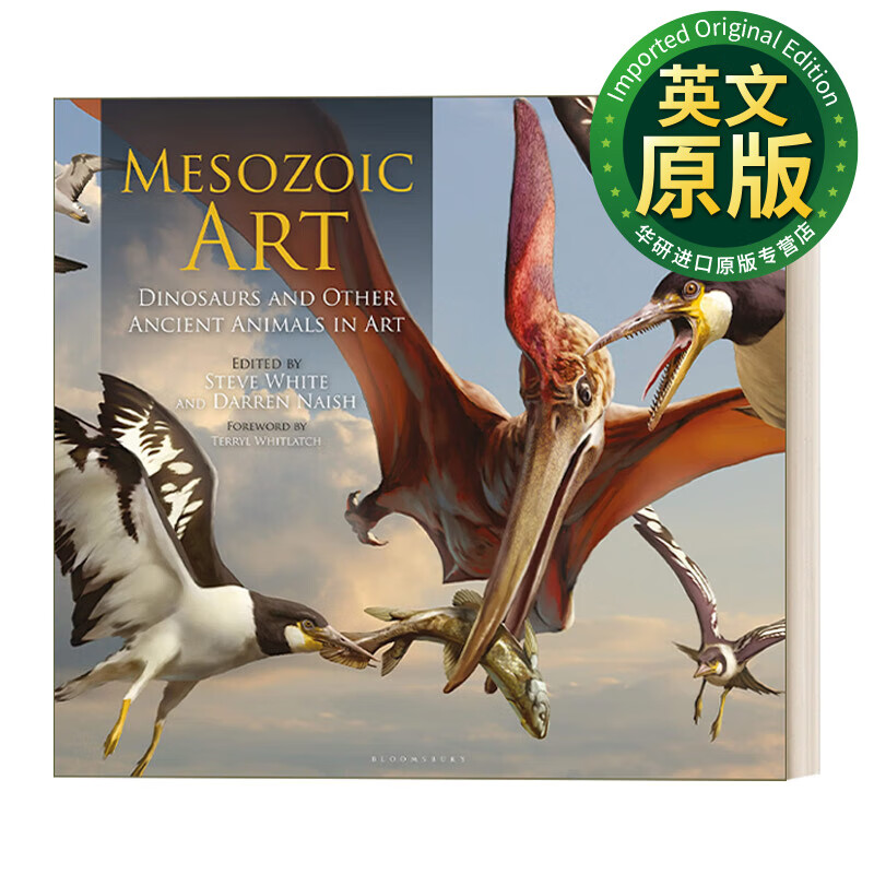 中生代艺术：艺术中的恐龙和其他古代动物 英文原版 Mesozoic Art 精装 英文版