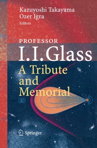 Professor I. I. Glass: A Tribute and Memorial
