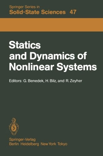 Statics and Dynamics of Nonlinear Systems