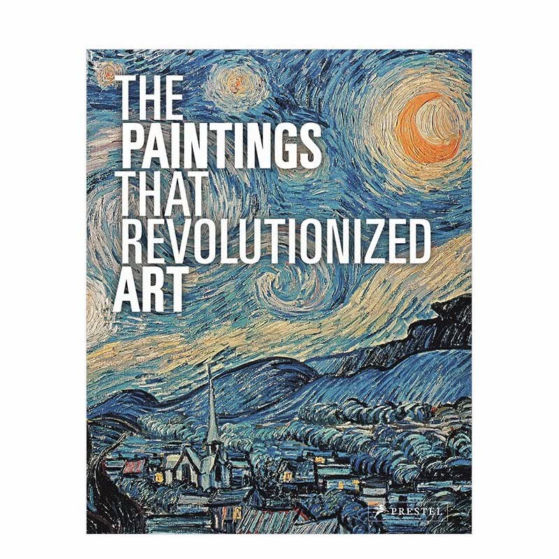 彻底改变艺术的绘画The Paintings That Revolutionized Art