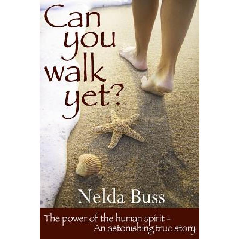 Can You Walk Yet?