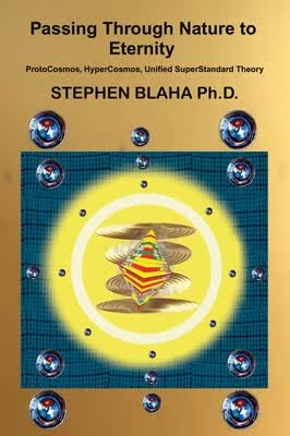Passing Through Nature to Eternity: ProtoCosmos, HyperCosmos, Unified SuperStandard
