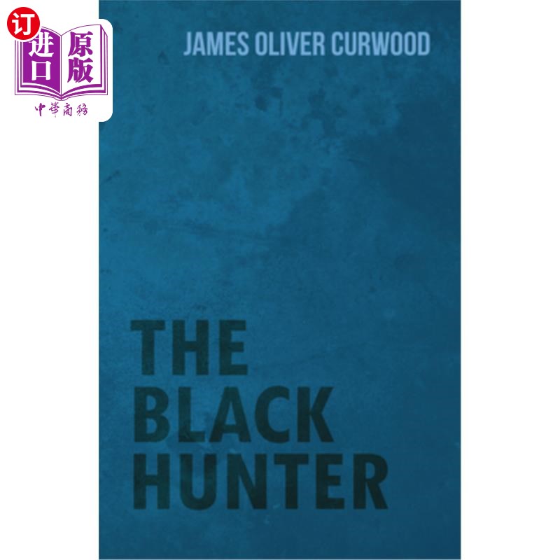 海外直订The Black Hunter 黑猎人