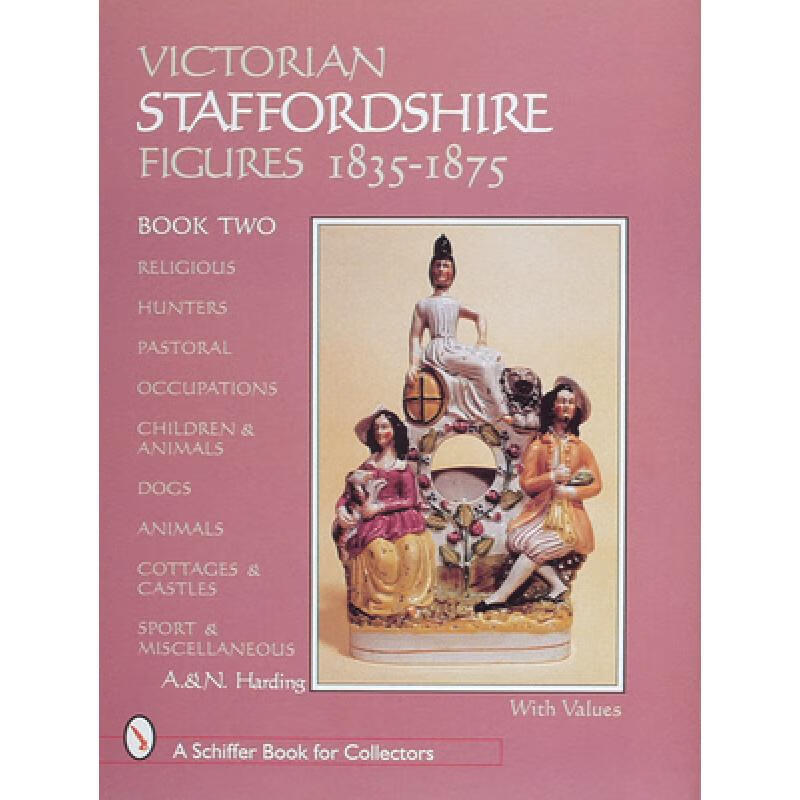 Victorian Staffordshire Figures 1835-1875, B...