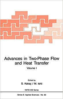 Advances in Two-Phase Flow and Heat Transfer