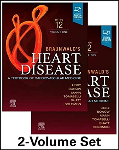 Braunwald's Heart Disease, 2 Vol Set: A Textbook