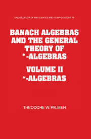 Banach Algebras and the General Theory of *-Algebras 2 Part Paperback Set