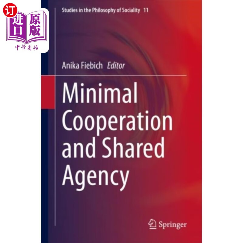 海外直订Minimal Cooperation and Shared Agency 最小合作与共享代理