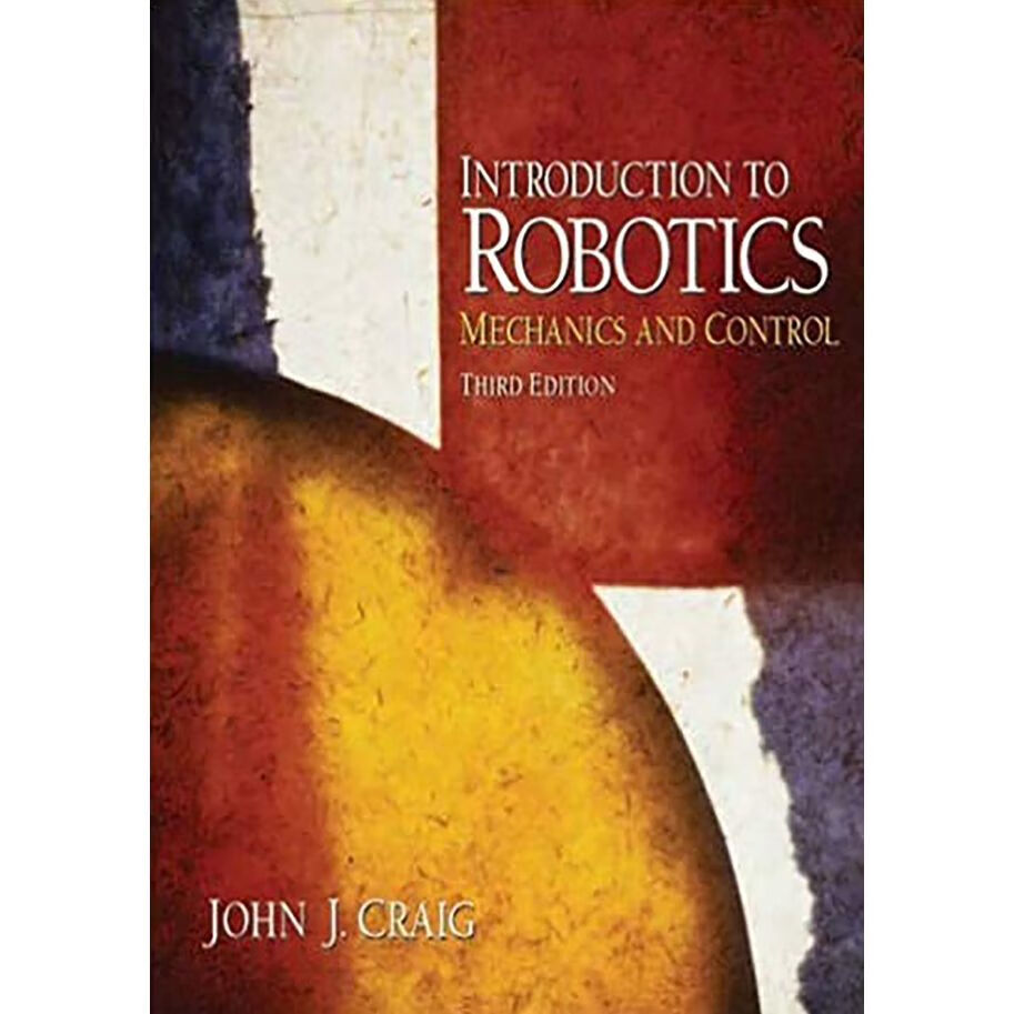 Introduction to Robotics Mechanics and Control 3rd Edition 通用