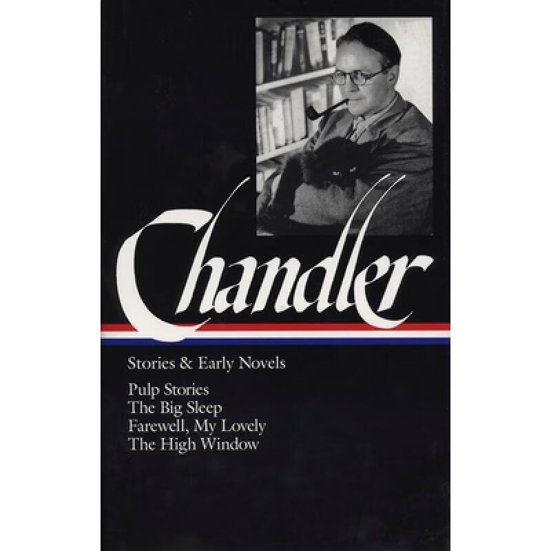 Raymond Chandler: Stories & Early Novels (Lo...
