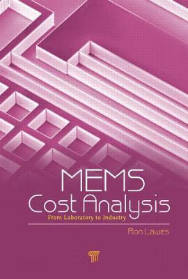 高被引MEMS Cost Analysis: From Laboratory to Indus