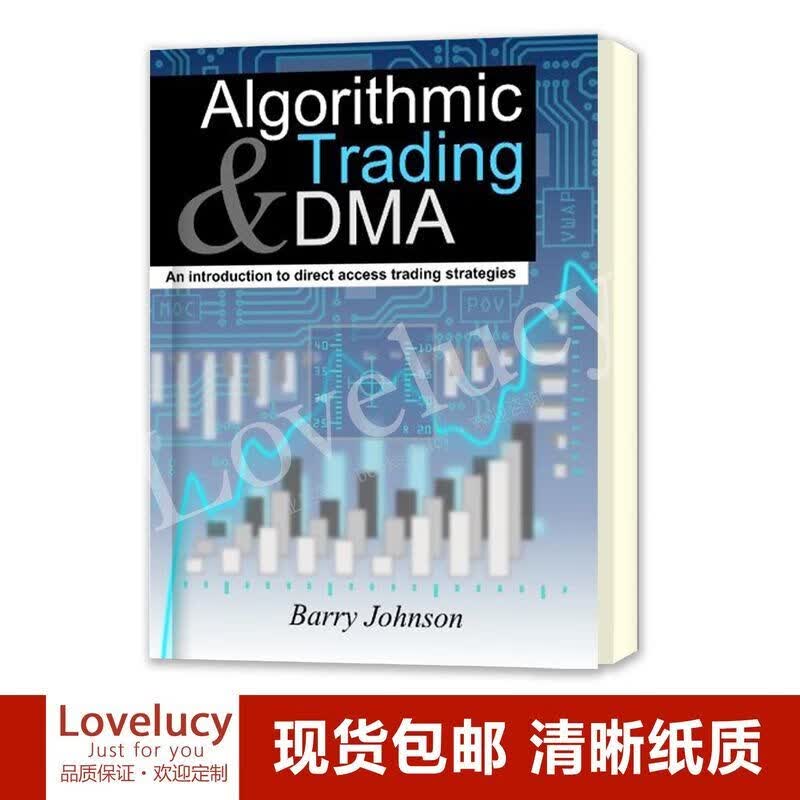 纸质 Algorithmic Trading and DMA,Barry Johnson 平装