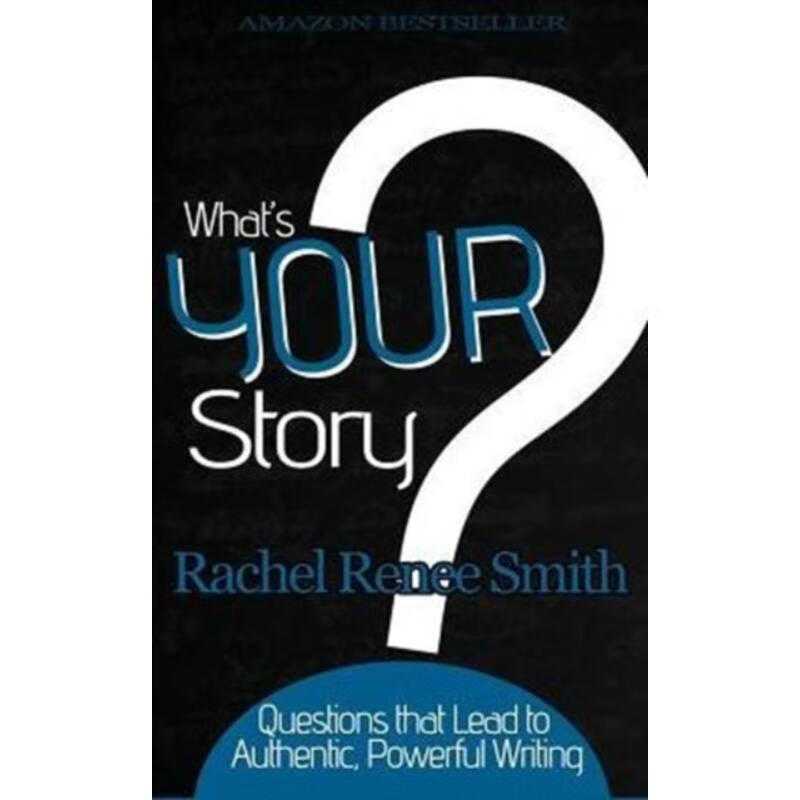 What's Your Story?