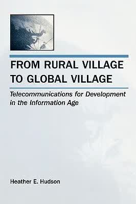 From Rural Village to Global Village: Telecommu