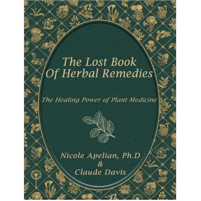 The Lost Book of Herbal Remedies Standard Edition