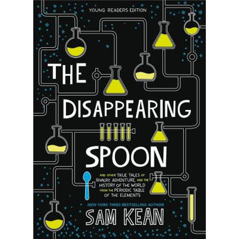 元素的盛宴 The Disappearing Spoon: And Other True Tales of Rivalry, Adventure, and the History of t...