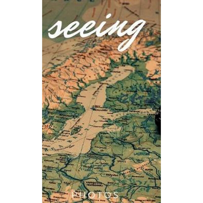 Seeing