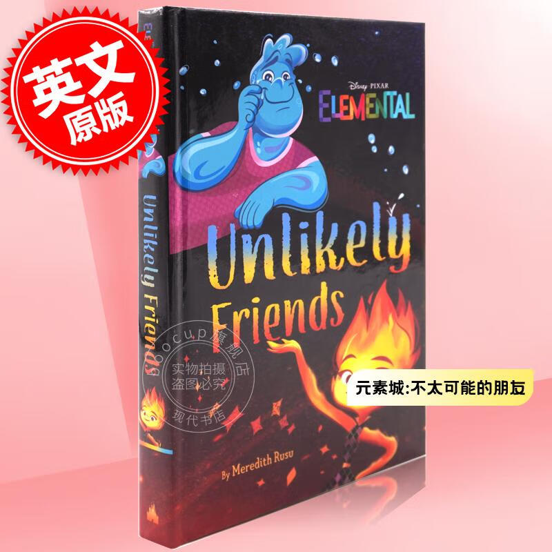 现货 疯狂元素城 基本不可能的朋友 迪士尼皮克斯动画电影周边书 英文原版 Elemental Unlikely Friends