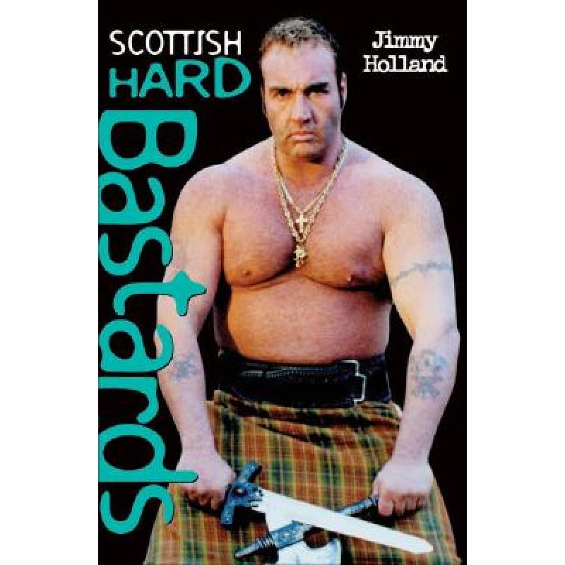 Scottish Hard Bastards