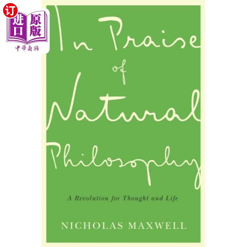 海外直订In Praise of Natural Philosophy 《自然哲学颂