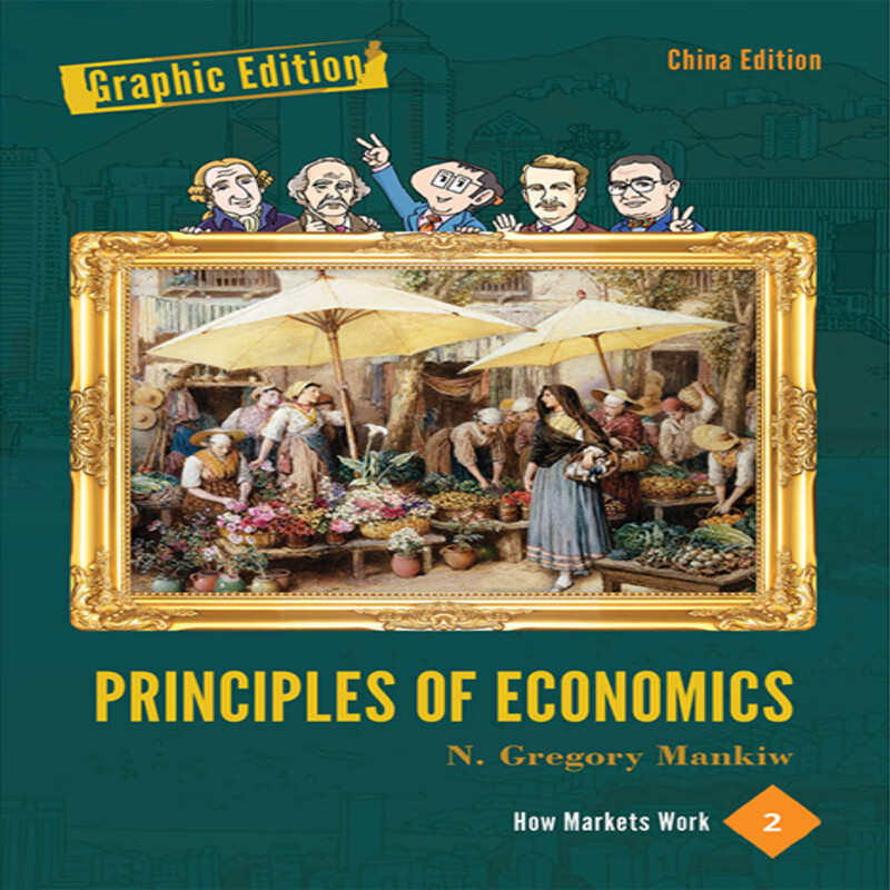 Principles of Economics: Graphic Edition现货 曼昆经济学漫画版2 N. Gregory Mankiw
