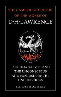 ’Psychoanalysis and the Unconscious’ and ’Fantasia of the Unconscious’