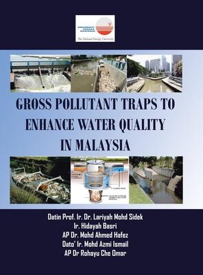 Gross Pollutant Traps to Enhance Water Quality