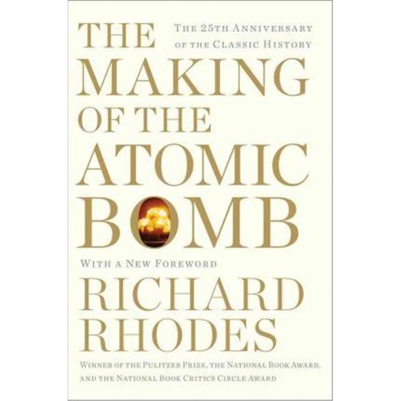 The Making of the Atomic Bomb 原子弹秘史 英文原版书籍 25周年版 Richard Rhodes 理查德?罗兹 武器工业