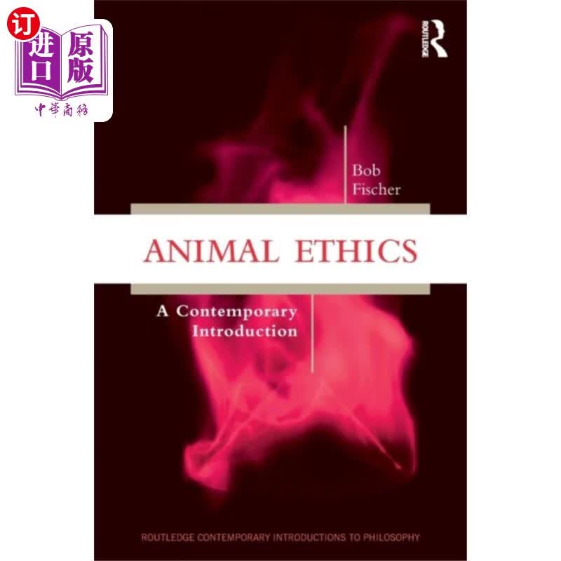 海外直订Animal Ethics 动物伦理