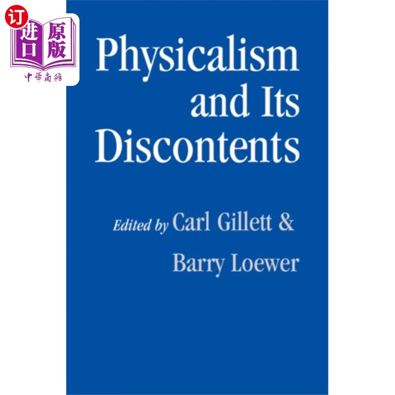 海外直订Physicalism and its Discontents 物理主义及其不满