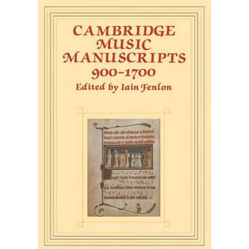 Cambridge Music Manuscripts, 900-1700