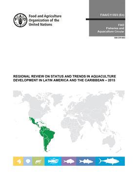 Regional Review on Status and Trends in Aquacul