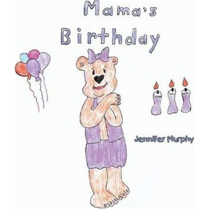 Mama's Birthday