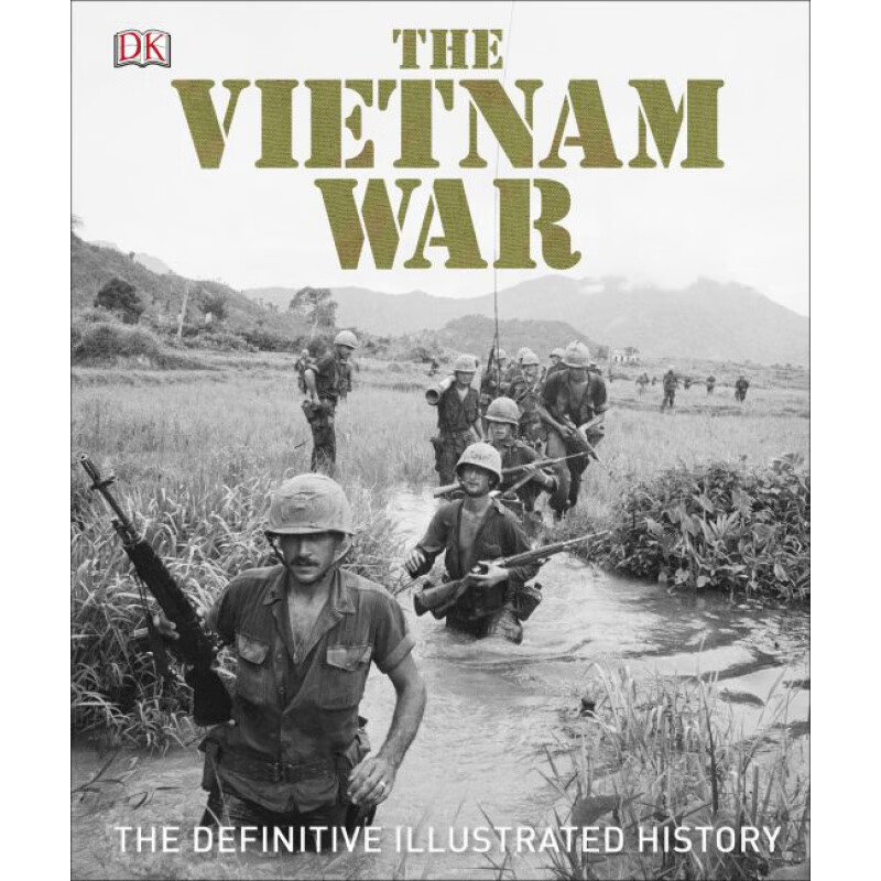 现货DK:The Vietnam War: The Definitive Illustrated History英文原版