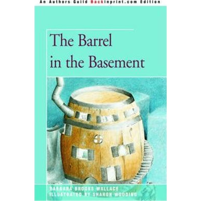 The Barrel in the Basement